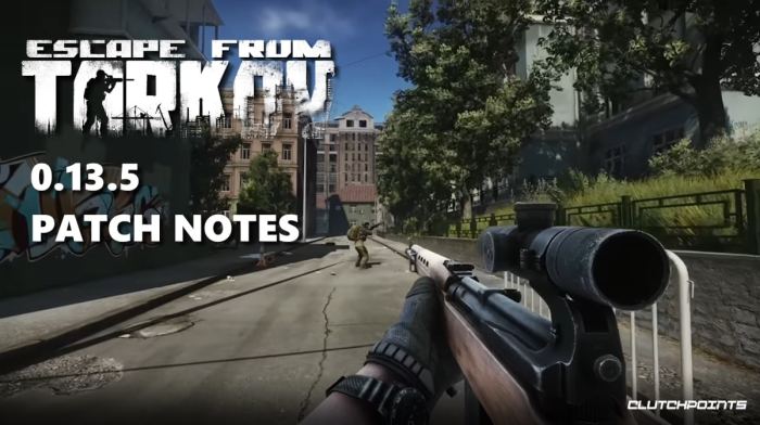 Escape from Tarkov 0.13.5 Patch Notes - Weapons, Boss, More