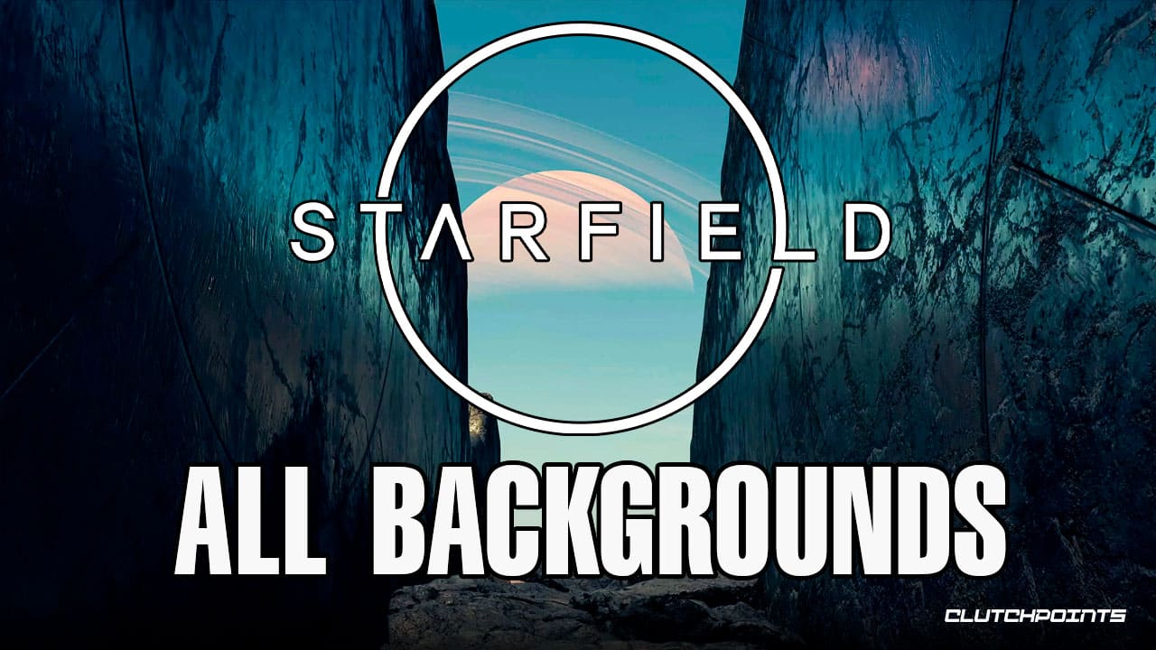Starfield - Every Background You Can Choose