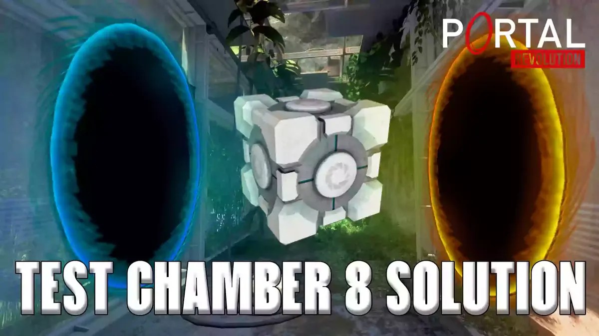 How To Solve Test Chamber 8 In Portal Revolution