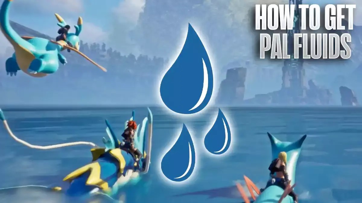 How To Get Pal Fluids in Palworld