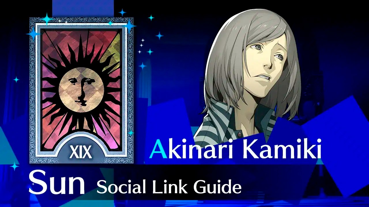 Persona 3 Reload - Akinari Kamiki Sun Social Link Guide
