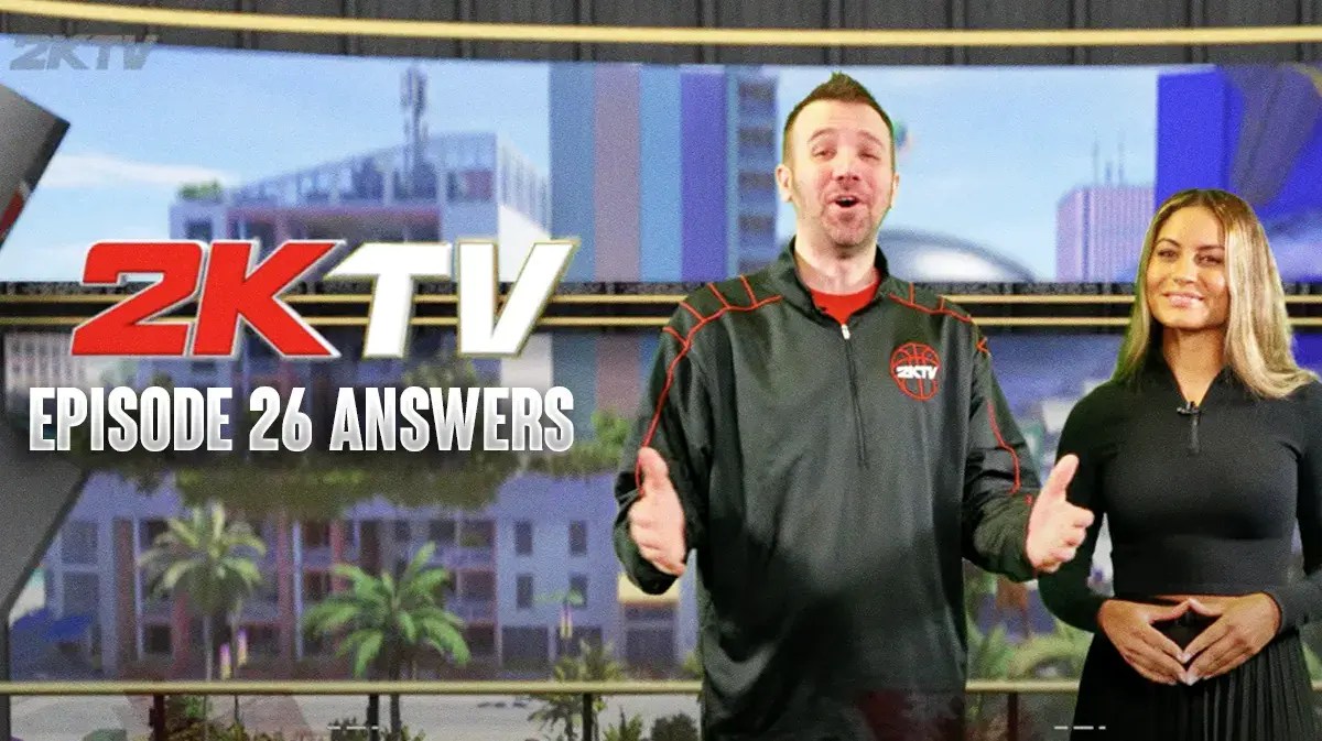 NBA 2K24 2KTV Episode 26 Answers
