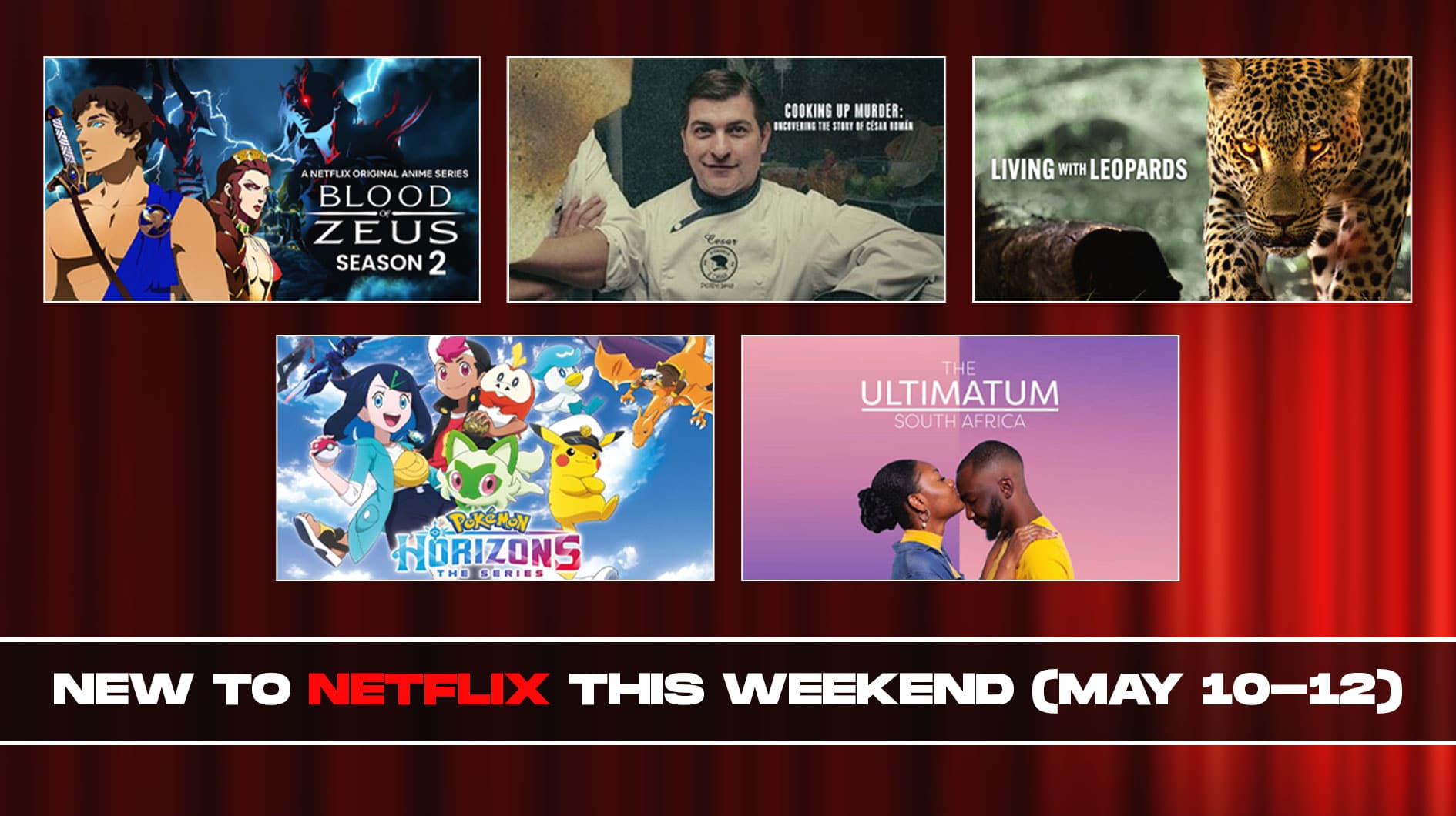 New to Netflix this Weekend (May 10-12)