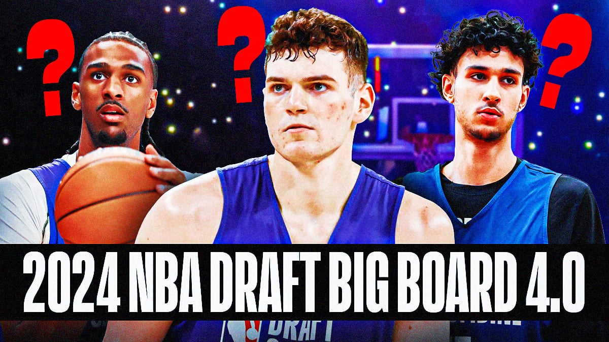 2024 NBA Draft Big Board 4.0: Donovan Clingan pushing Zaccharie ...