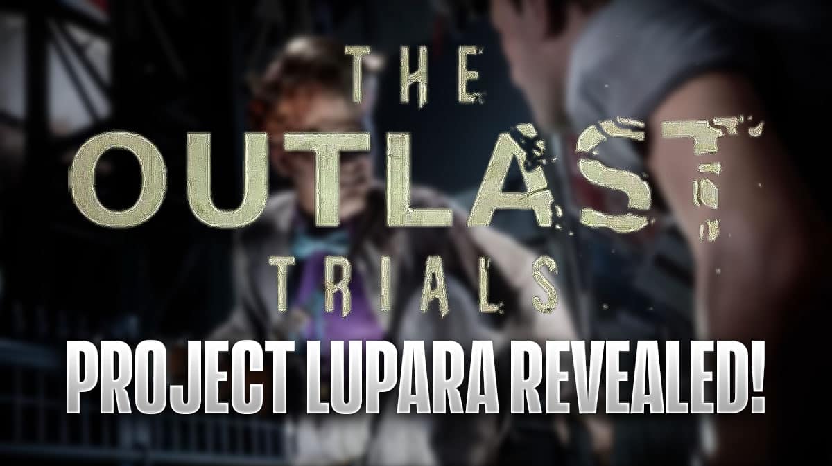 The Outlast Trials Biggest Update 'Project Lupara' Revealed